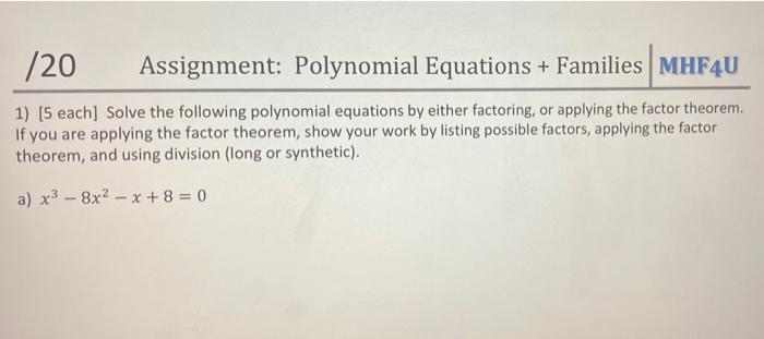 Solved /20 Assignment: Polynomial Equations + Families MHF4U | Chegg.com