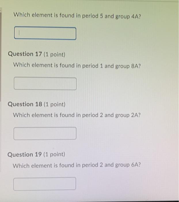Solved Which element is found in period 5 and group 4A? | Chegg.com