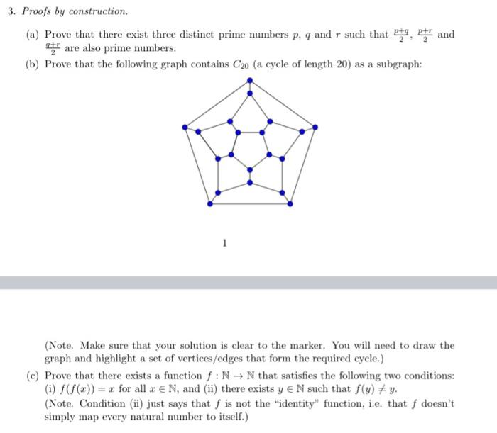 Solved 3. Proofs by construction. (a) Prove that there exist | Chegg.com