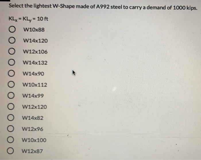 Solved Select the lightest W-Shape made of A992 steel to | Chegg.com