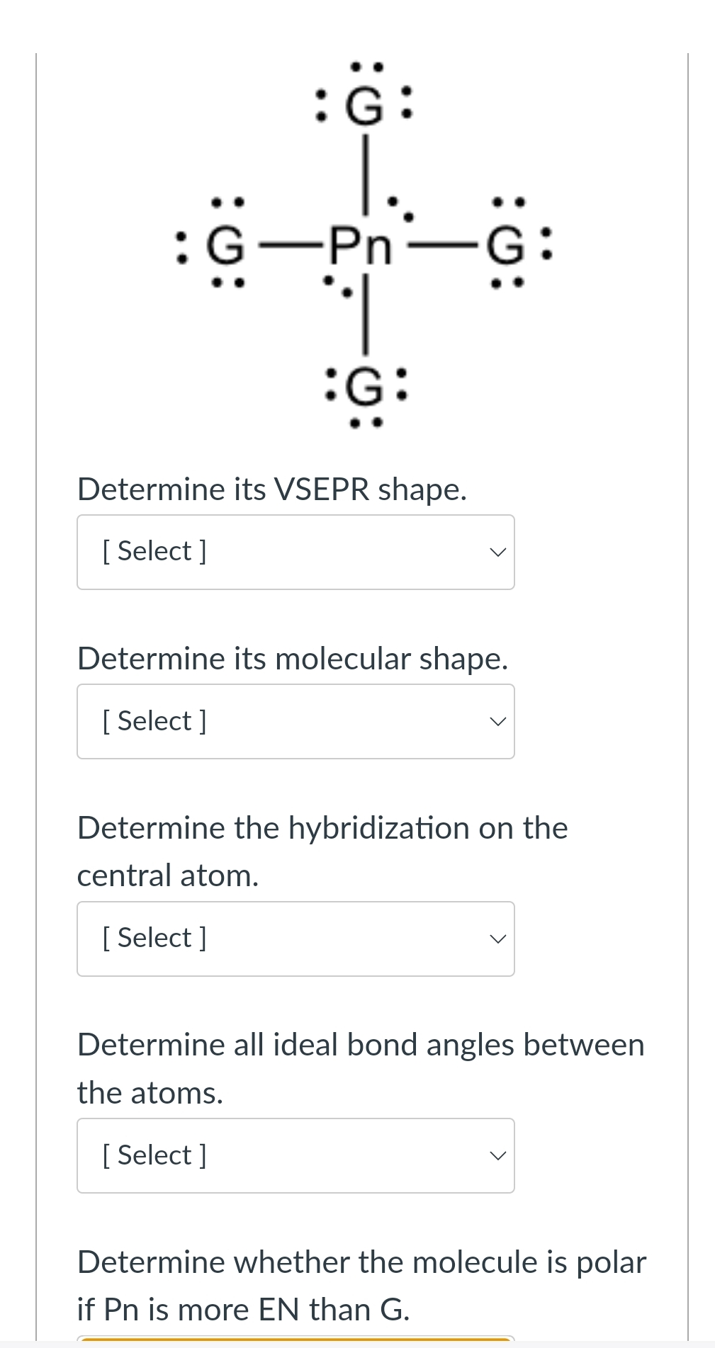 Determine its VSEPR shape.Determine its molecular | Chegg.com
