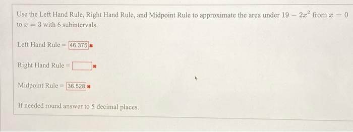Solved Use the Left Hand Rule, Right Hand Rule, and Midpoint | Chegg.com