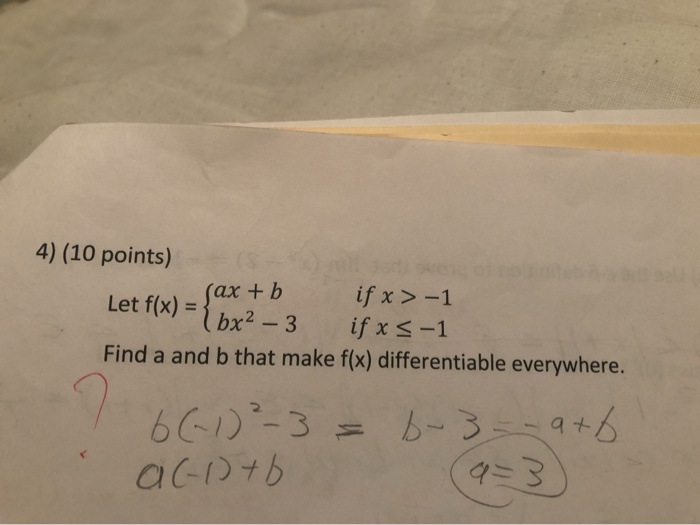 Solved 4) (10 points) Let f(x) = {ax + b Let f(x) = { by 2 - | Chegg.com Solved 4) (10 points) Let f(x) = {ax + b Let f(x) = { by 2 - | Chegg.com