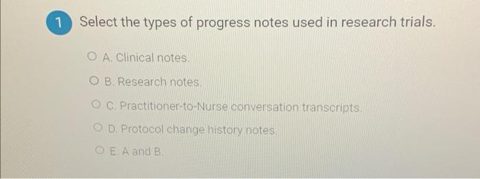 Select the types of progress notes used in research | Chegg.com
