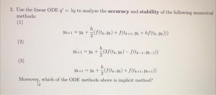 Solved 2. Use the linear ODE y′=λy to analyze the accuracy | Chegg.com