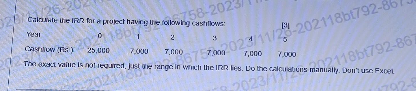 Solved Calculate the IRR for a project having the following | Chegg.com