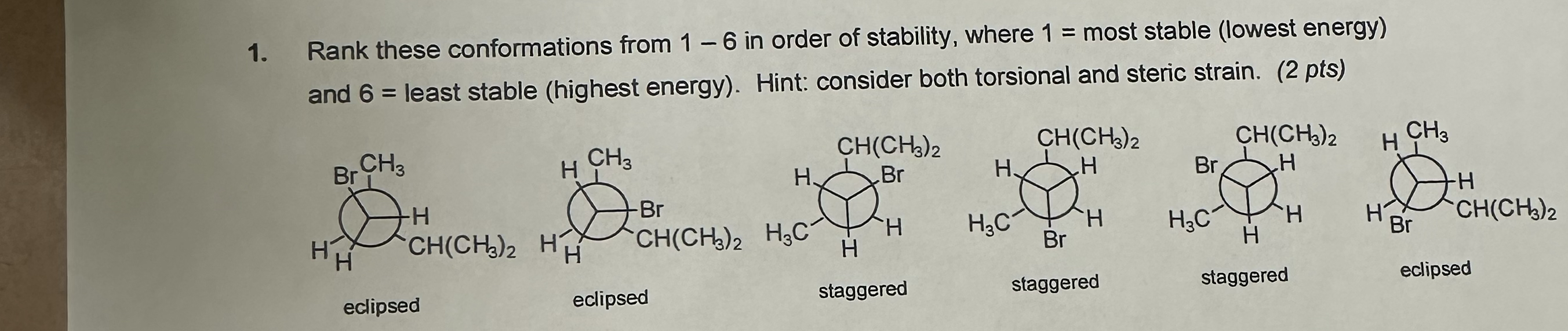 Solved Rank these conformations from 1-6 ﻿in order of | Chegg.com