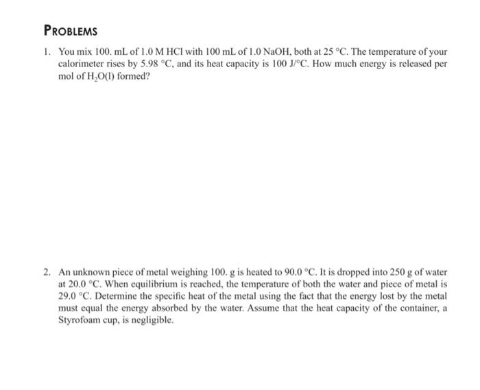 Solved 1. You mix 100.mL of 1.0MHCl with 100 mL of 1.0NaOH, | Chegg.com