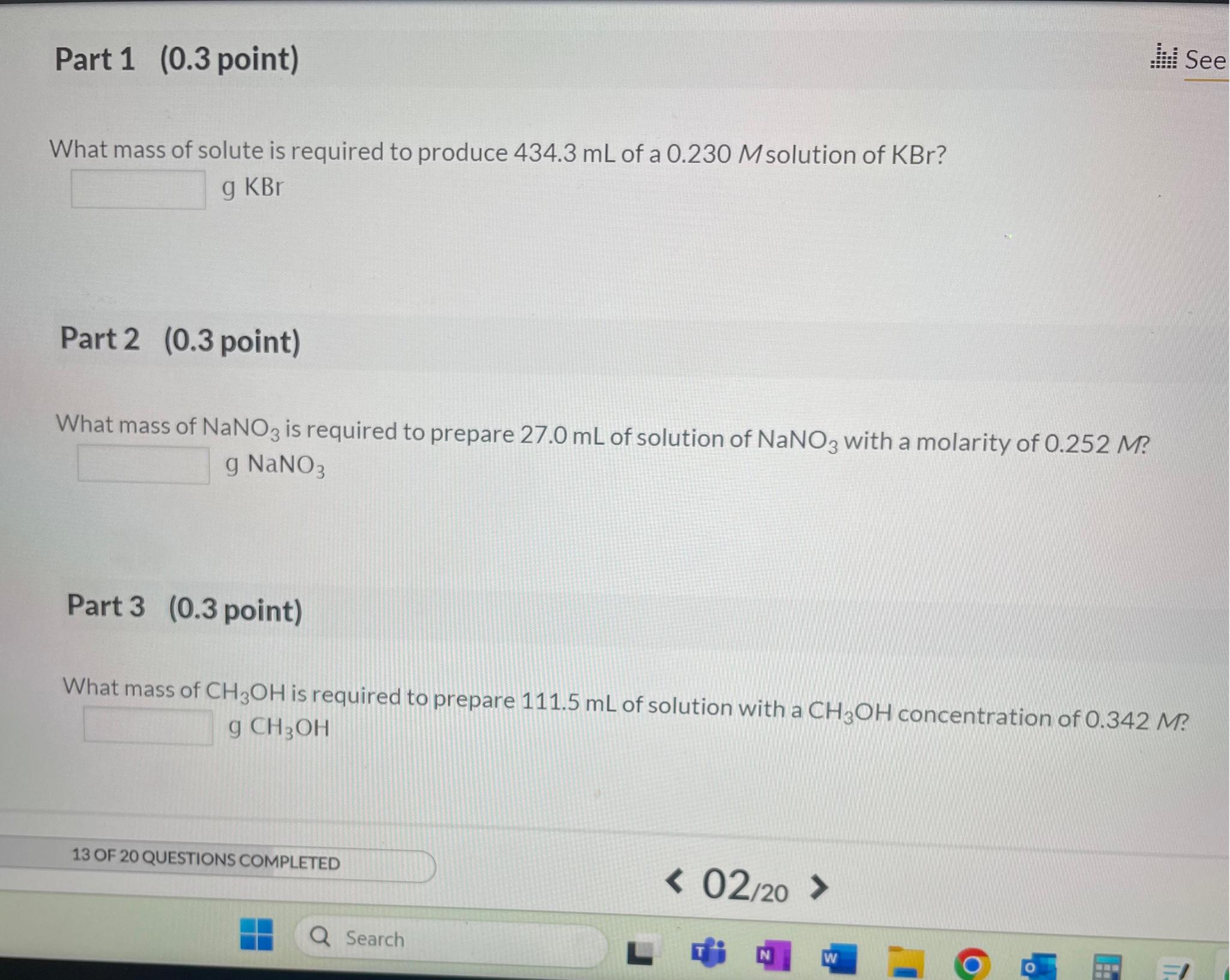 Solved Part 1 ( 0.3 ﻿point)What mass of solute is required | Chegg.com