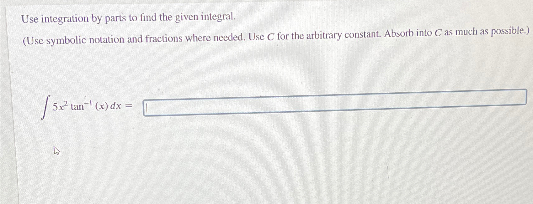 Solved Use integration by parts to find the given | Chegg.com