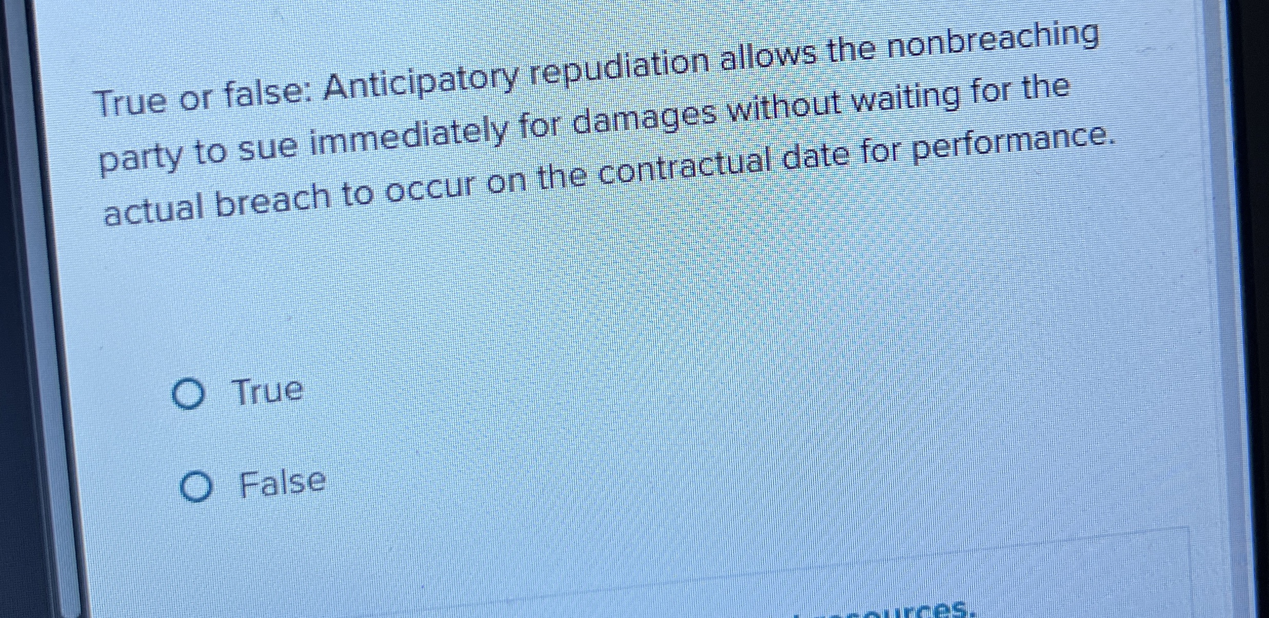Solved True or false: Anticipatory repudiation allows the | Chegg.com