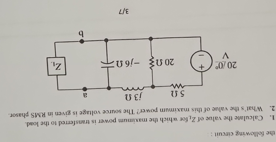 Solved the following circuit :Calculate the value of ZL ﻿for | Chegg.com