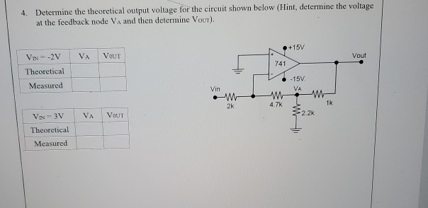 Solved 4. Determine the theoretical output voltage for the | Chegg.com