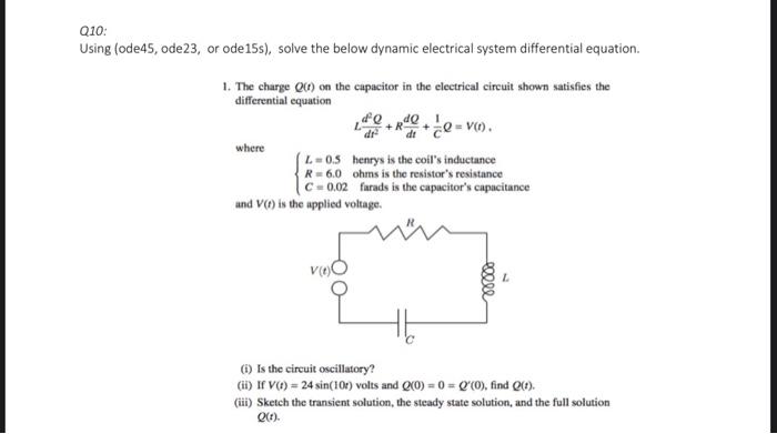 Solved Q10: Using (ode45, ode23, or ode15s), solve the below | Chegg.com