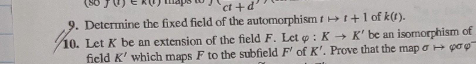 Solved 9. Determine the fixed field of the automorphism | Chegg.com