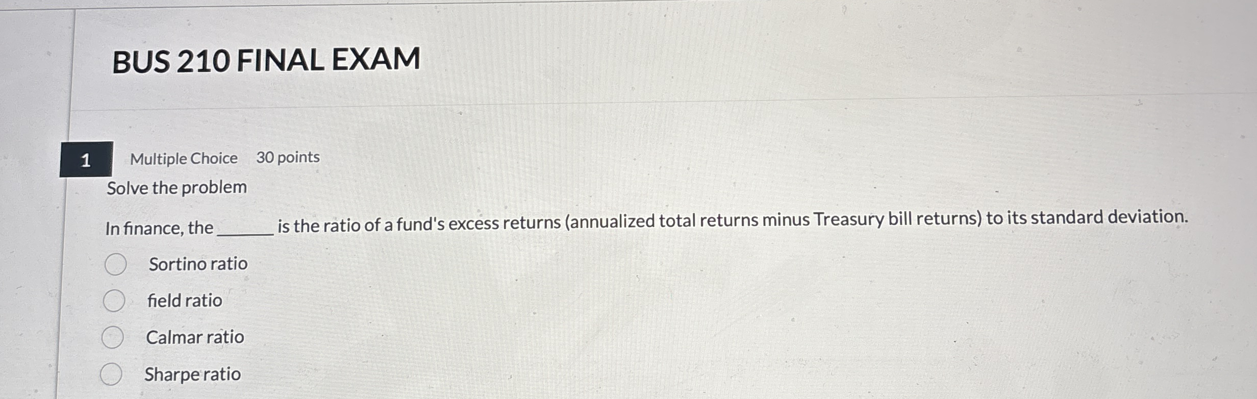 Solved BUS 210 ﻿FINAL EXAM1Multiple Choice30 ﻿pointsSolve | Chegg.com
