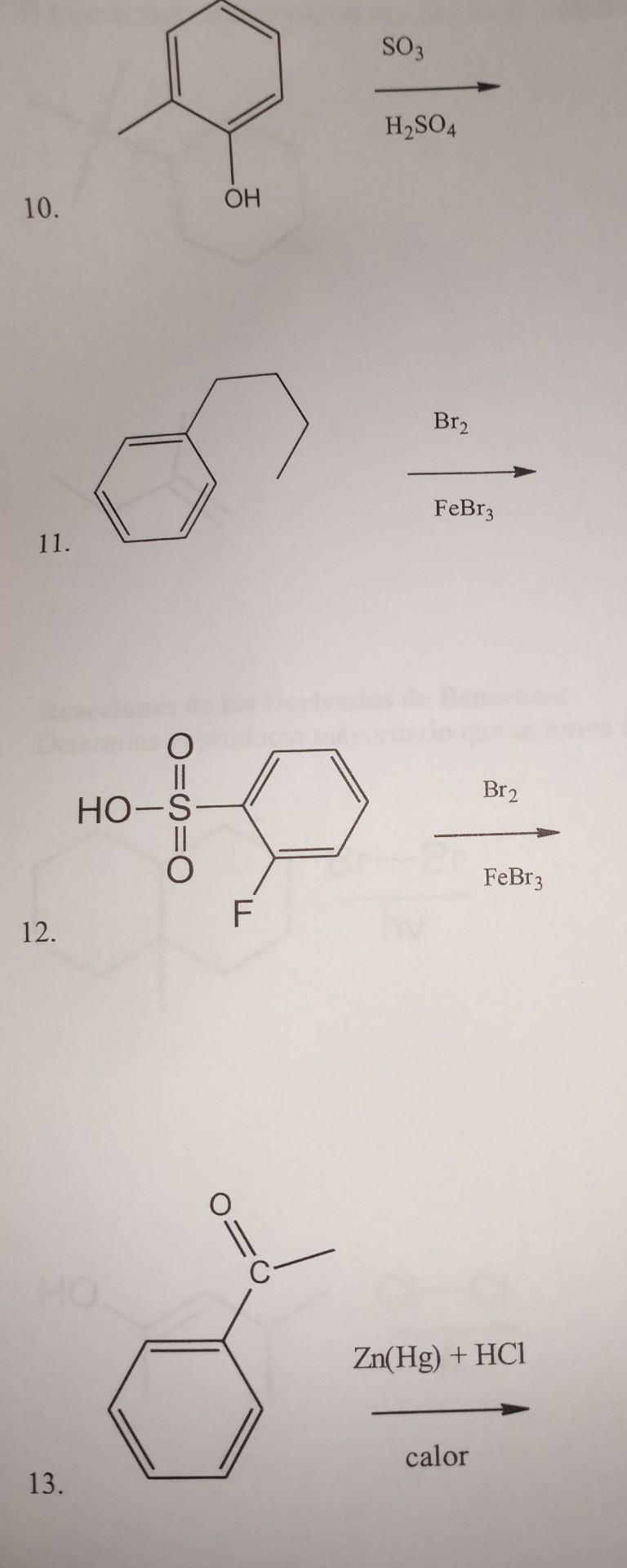 Solved 10. H2SO4SO3 11. 12. Zn(Hg)+HCl 13. | Chegg.com
