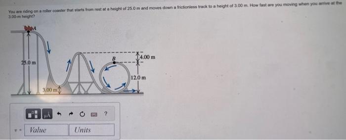 Solved You are riding on a roller coaster that starts from | Chegg.com