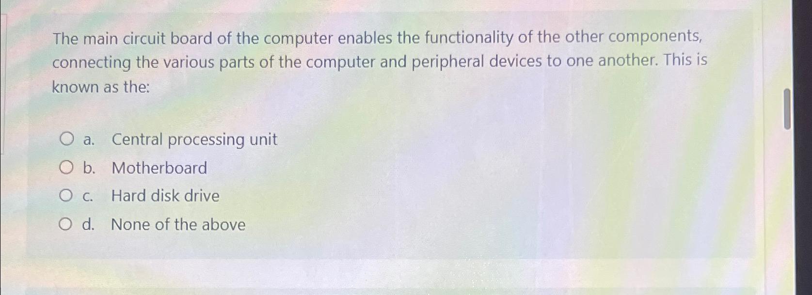 Solved The main circuit board of the computer enables the | Chegg.com