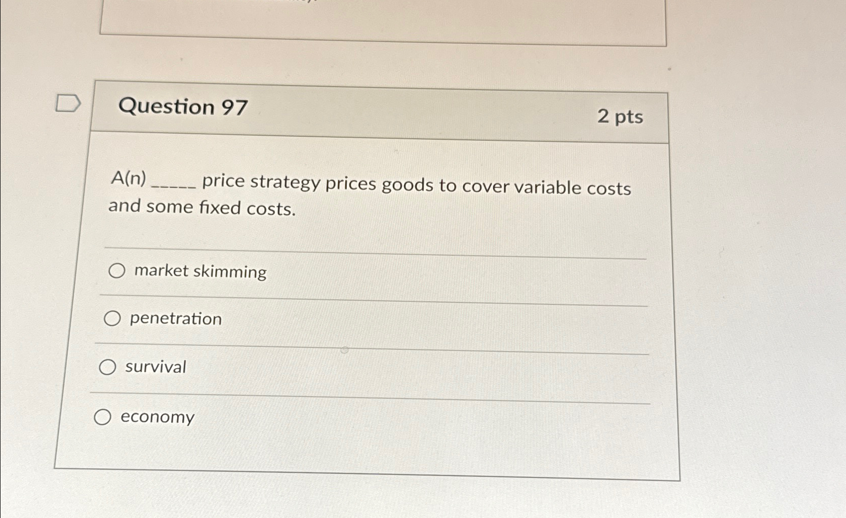 Solved Question 972 ﻿ptsA(n) ﻿price strategy prices goods to | Chegg.com