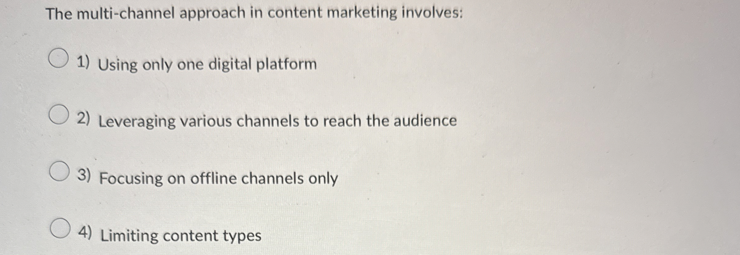 Solved The multi-channel approach in content marketing | Chegg.com