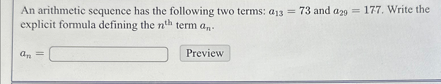 Solved An arithmetic sequence has the following two terms: | Chegg.com