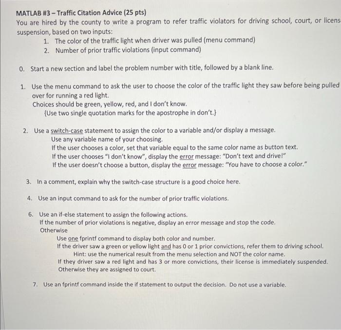 Solved MATLAB \#3 - Traffic Citation Advice ( 25 pts) You | Chegg.com