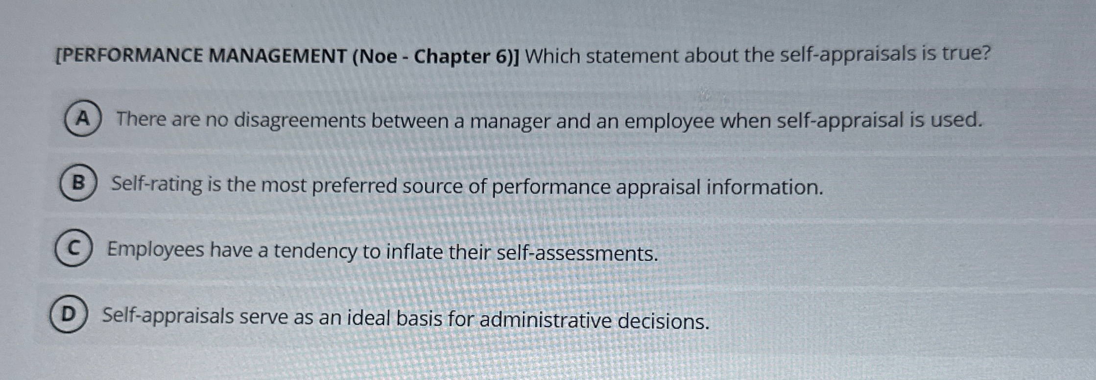 Solved [PERFORMANCE MANAGEMENT (Noe - ﻿Chapter 6)] ﻿Which | Chegg.com