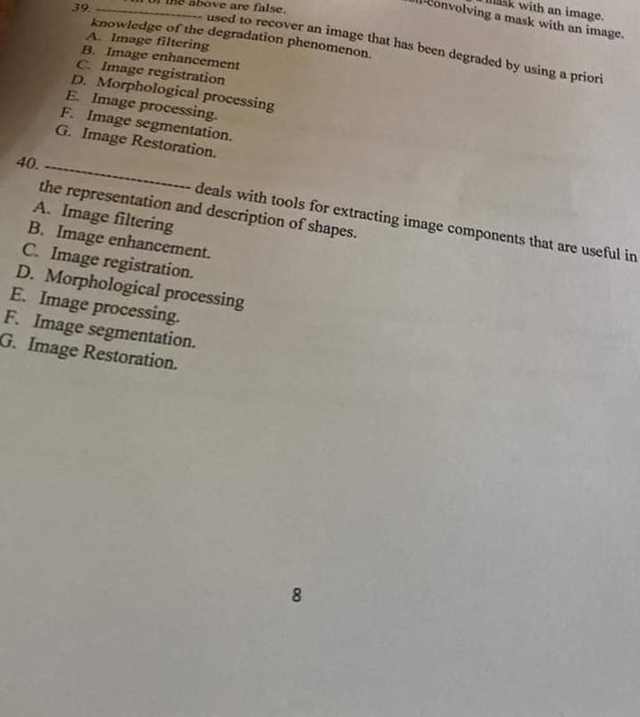 Solved 39. knowledge of the degradation phenomenon. A. Image | Chegg.com