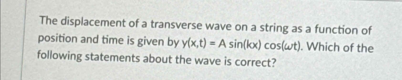 Solved The displacement of a transverse wave on a string as | Chegg.com