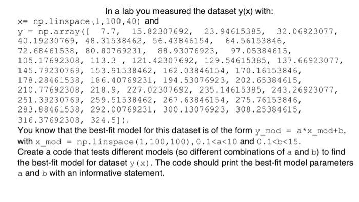 Solved In a lab you measured the dataset y(x) with: You know | Chegg.com
