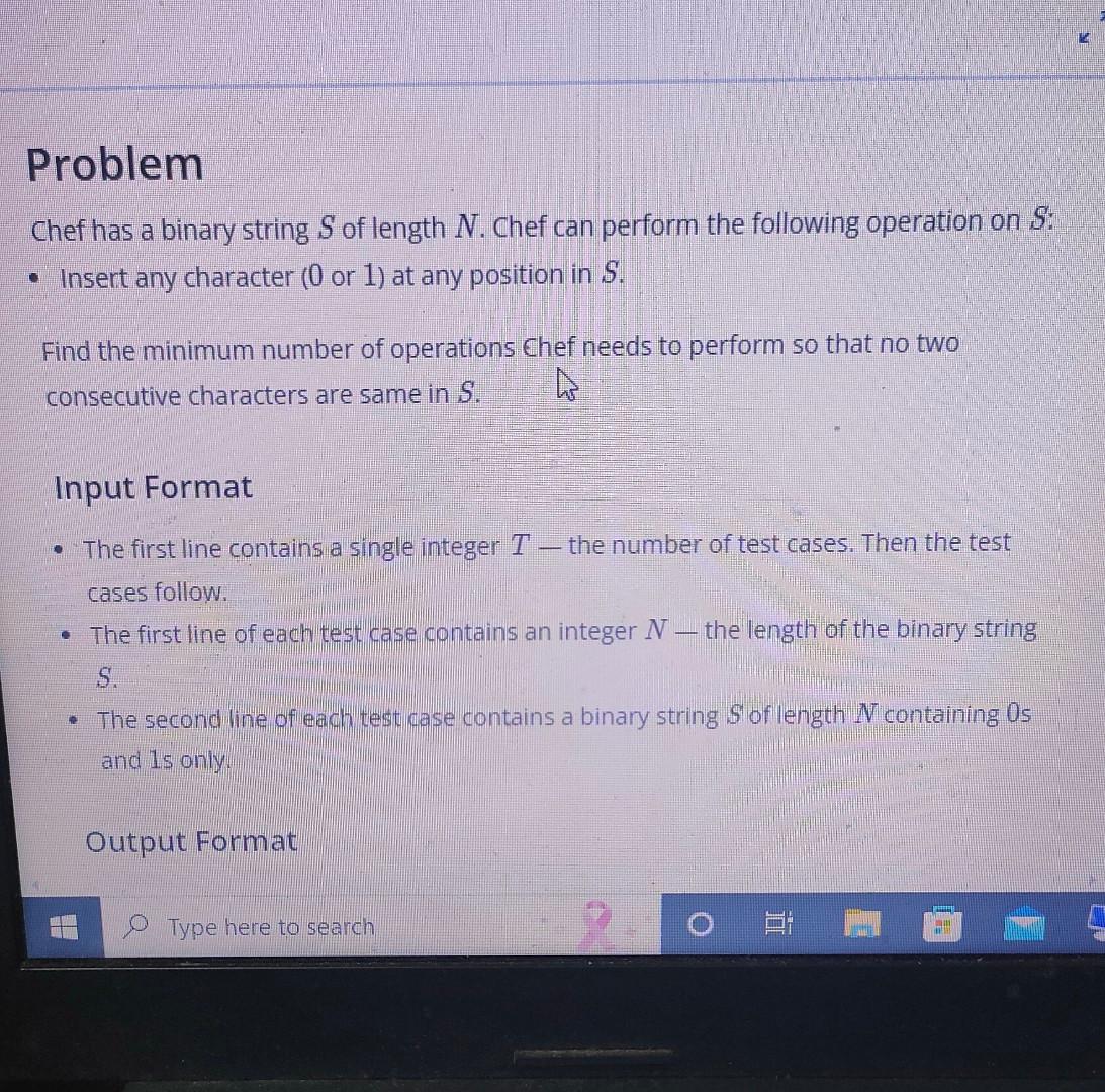 Solved Chef has a binary string S of length N. Chef can | Chegg.com