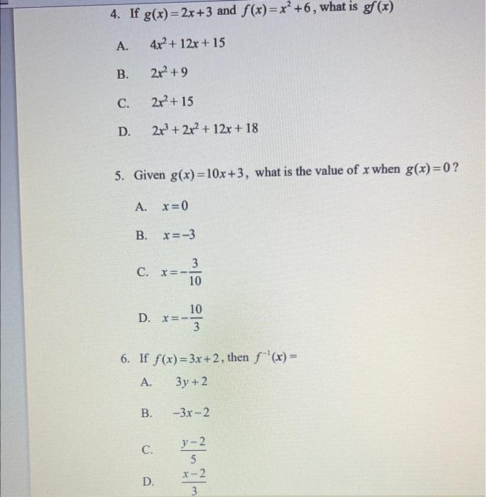 Solved 4. If g(x)=2x+3 and f(x)=x2+6, what is g(x) A. | Chegg.com