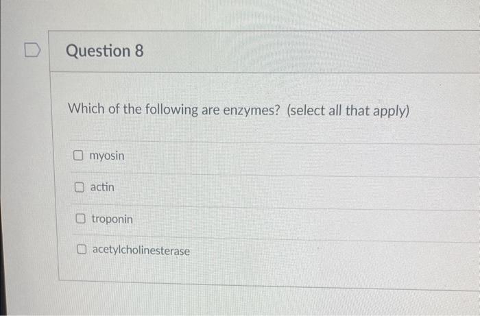 Solved Which of the following are enzymes? (select all that | Chegg.com