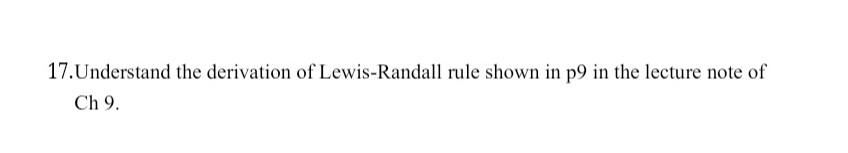 Solved 17.Understand the derivation of Lewis-Randall rule | Chegg.com