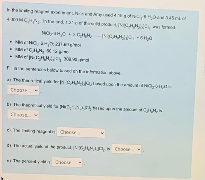 Solved In the limiting reagent experiment, Nick and Amy used | Chegg.com