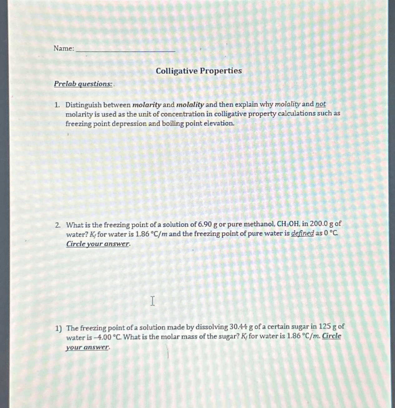 Solved Name:Colligative PropertiesPrelab | Chegg.com
