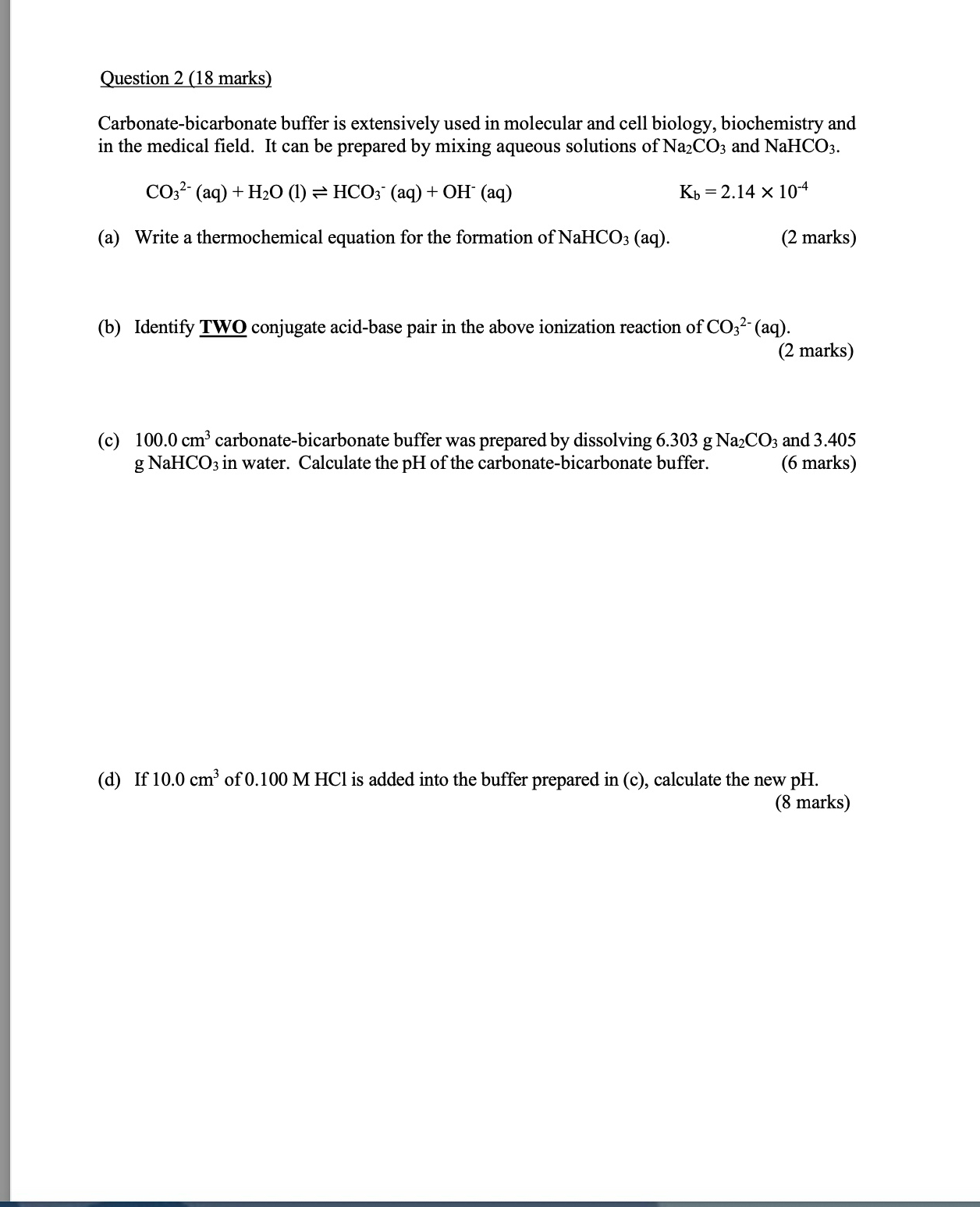 Solved Question 2 (18 ﻿marks)Carbonate-bicarbonate buffer is | Chegg.com