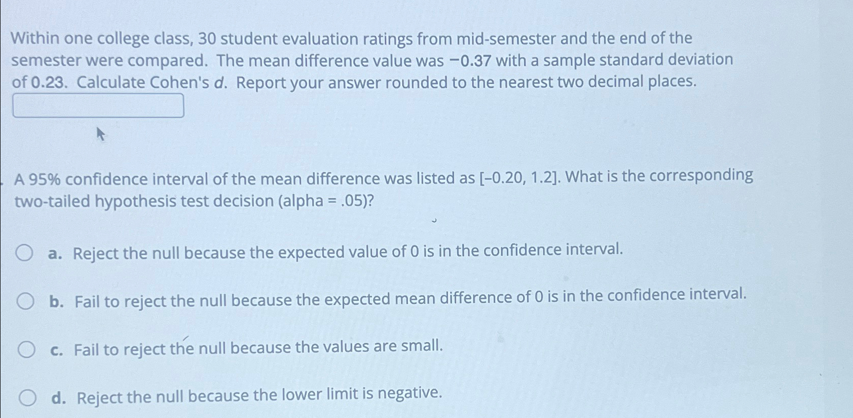 Solved Within one college class, 30 ﻿student evaluation | Chegg.com