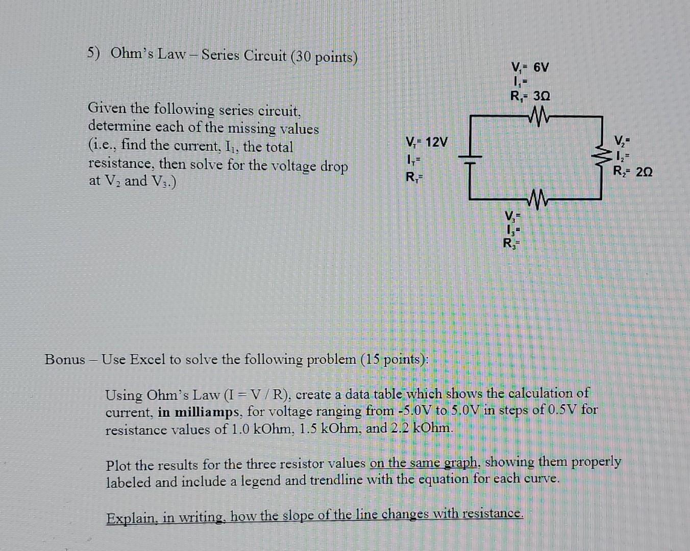 Solved Given the following series circuit, determine each of | Chegg.com