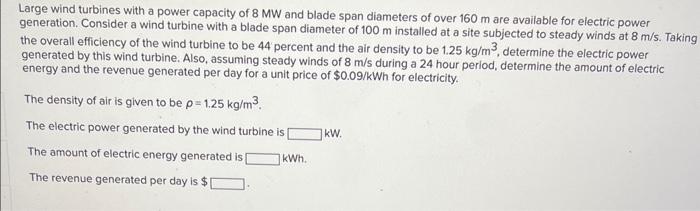 Solved Large wind turbines with a power capacity of 8MW and | Chegg.com