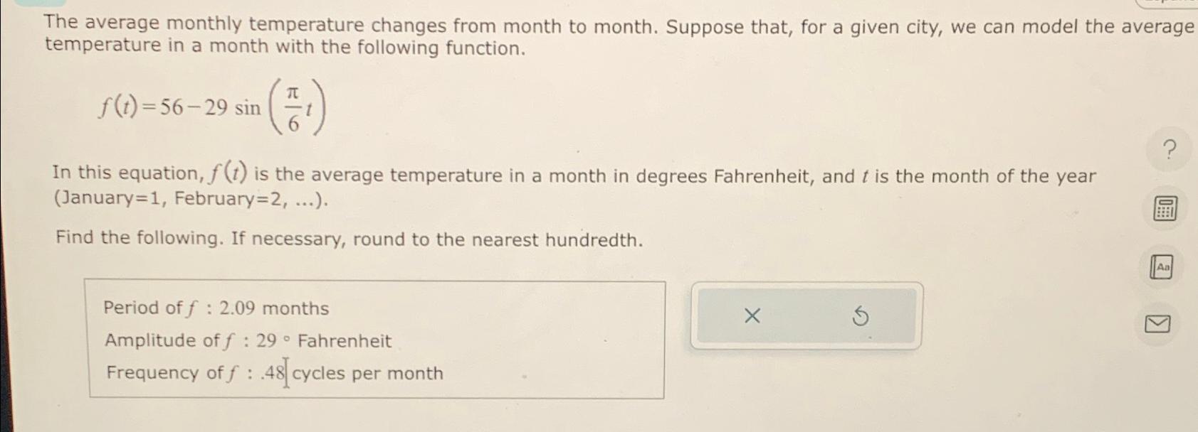 Solved The average monthly temperature changes from month to | Chegg.com