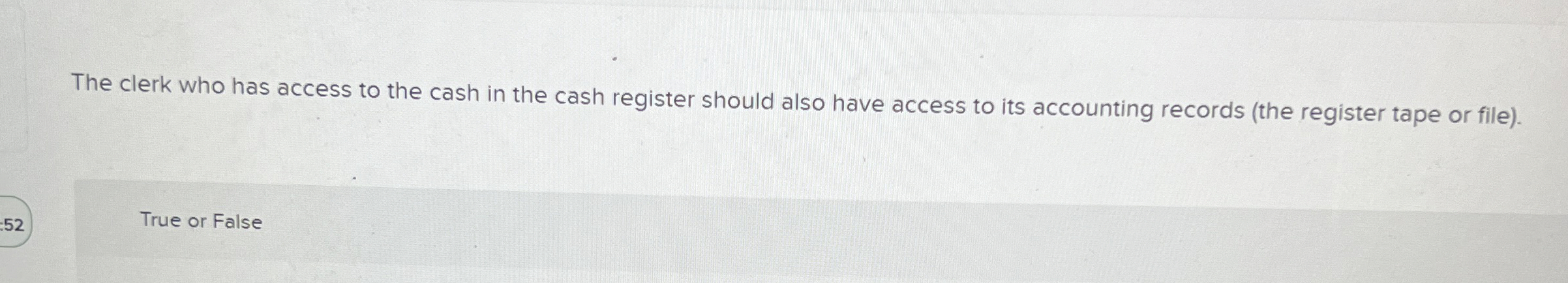 Solved The clerk who has access to the cash in the cash | Chegg.com