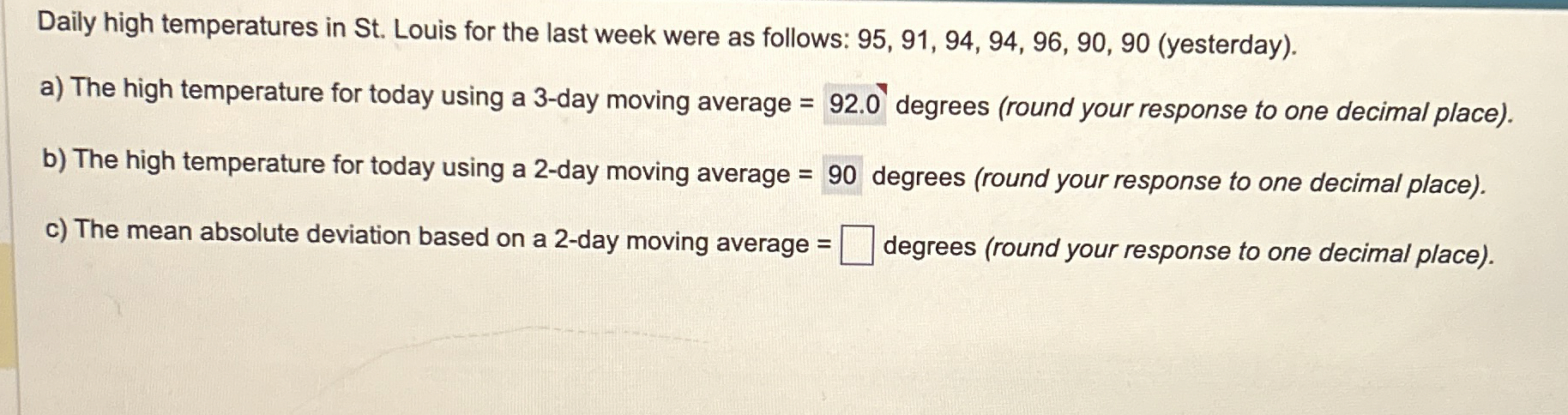 Solved Daily high temperatures in St. ﻿Louis for the last | Chegg.com