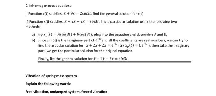 Solved 2. Inhomogeneous equations: i) Function x(t) | Chegg.com