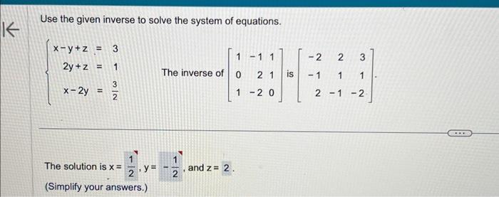 Solved Use the given inverse to solve the system of | Chegg.com