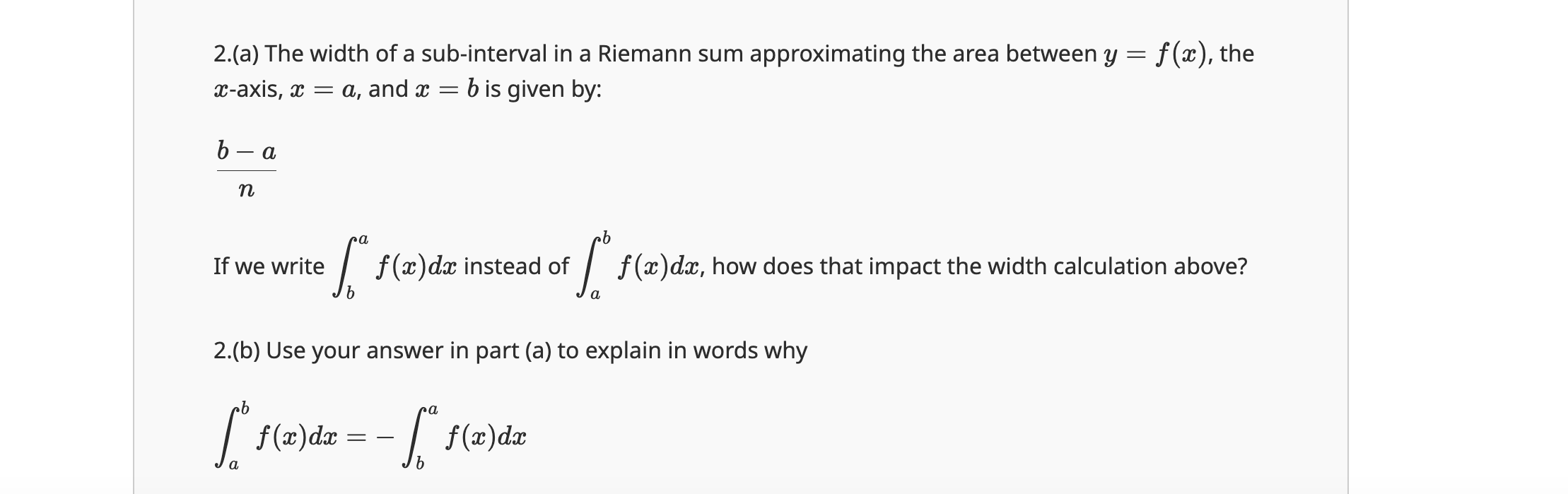 Solved 2.(a) ﻿The width of a sub-interval in a Riemann sum | Chegg.com