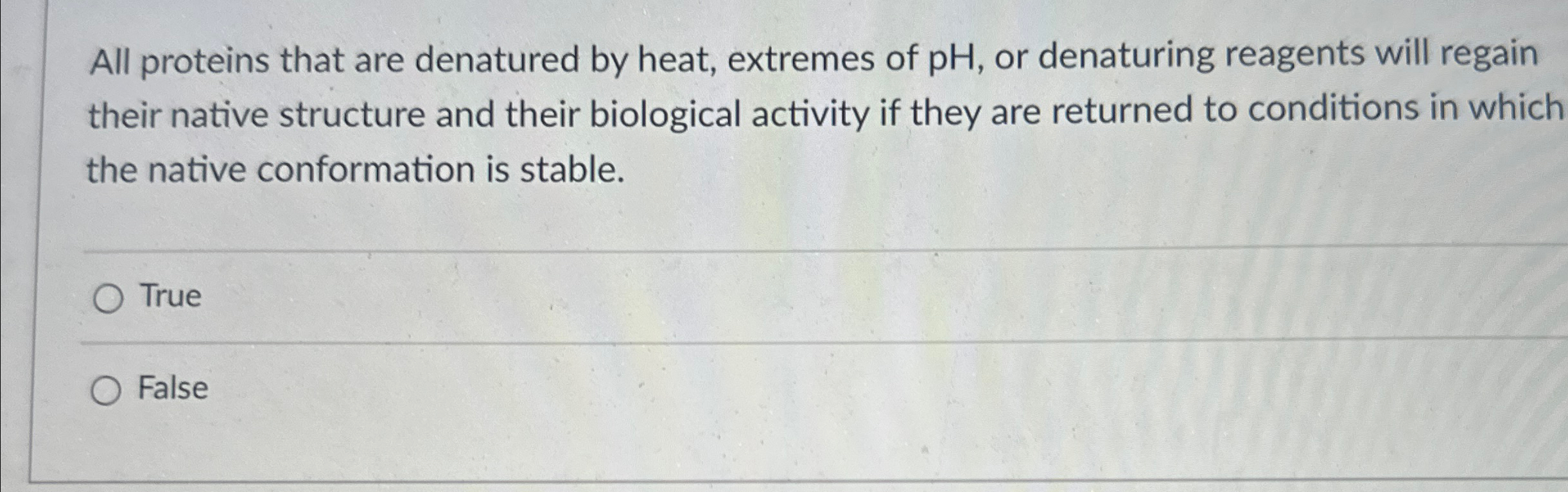 Solved All proteins that are denatured by heat, extremes of | Chegg.com
