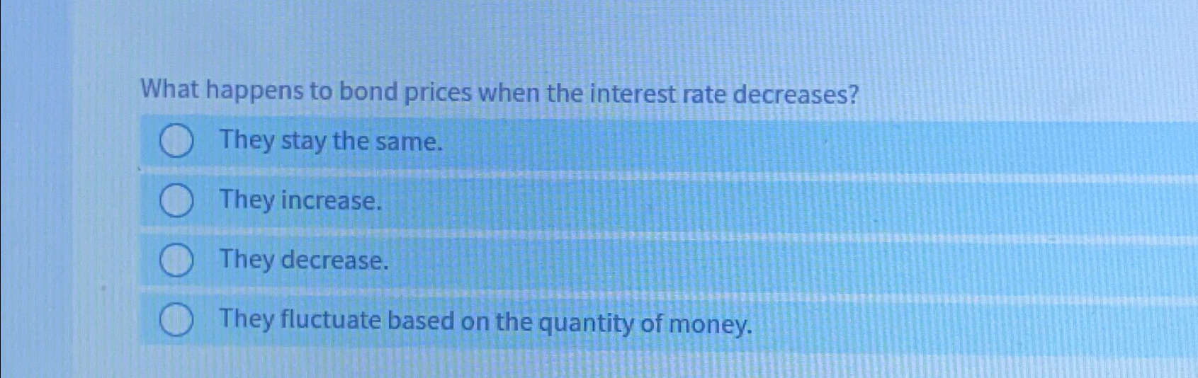 What happens to bond prices when the interest rate | Chegg.com