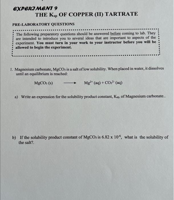 Solved THE Ksp OF COPPER (II) TARTRATE PRE-LABORATORY | Chegg.com